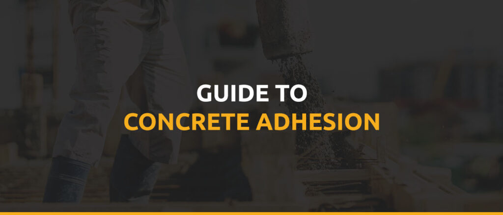 Cement Adhesion: What Sticks To Concrete & What Doesn't?